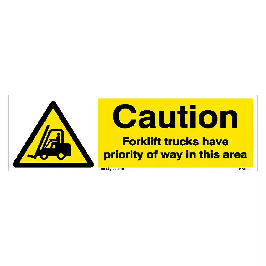 Buy SUNSIGNS Caution Forklift Trucks Have Priority Of Way Signages Size ...