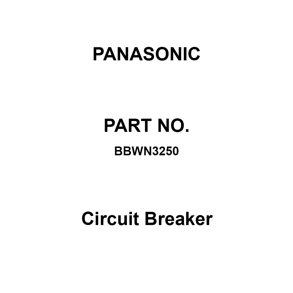 Buy Panasonic Circuit Breaker 3P3E 250 Amp Rated Current, BBWN3250 ...