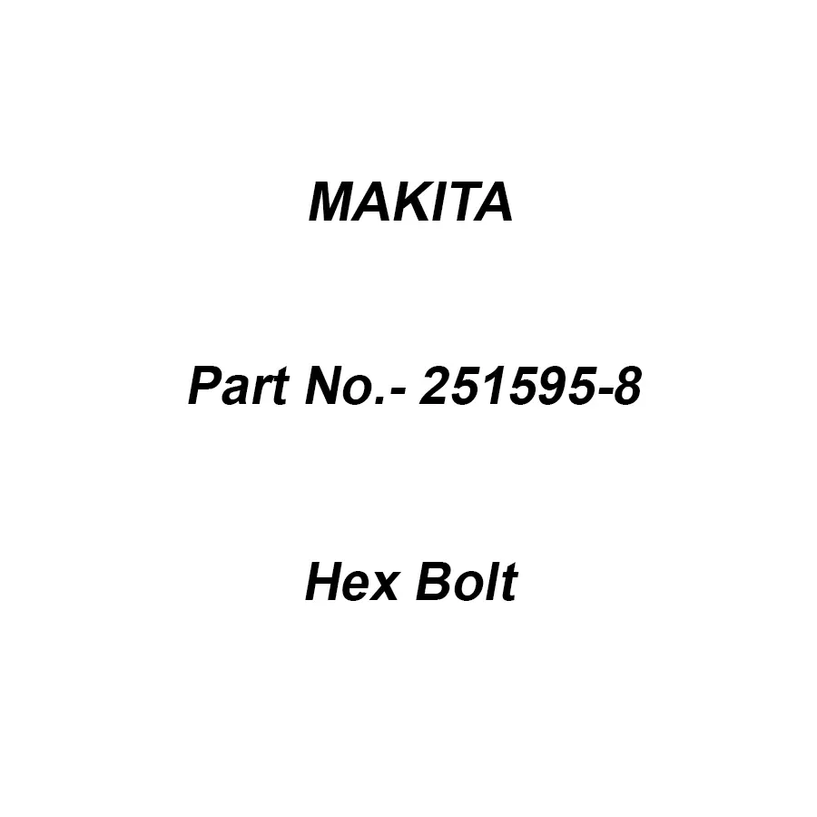 Buy Makita Hex Bolt Size M8x20 for CU180D, Part No 251595-8 Online in ...