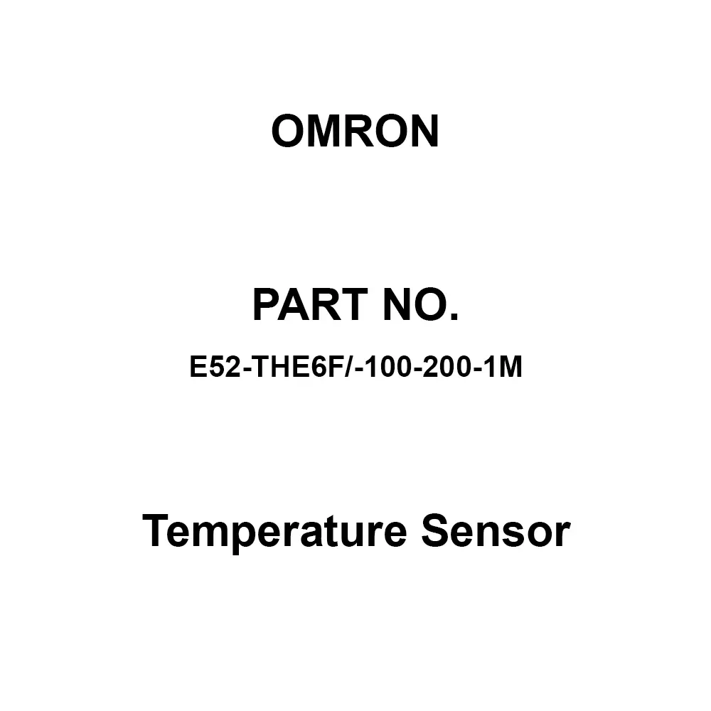 Buy Omron Temperature Sensor SUS304 1 m Wire Length, E52-THE6F/-100-200 ...