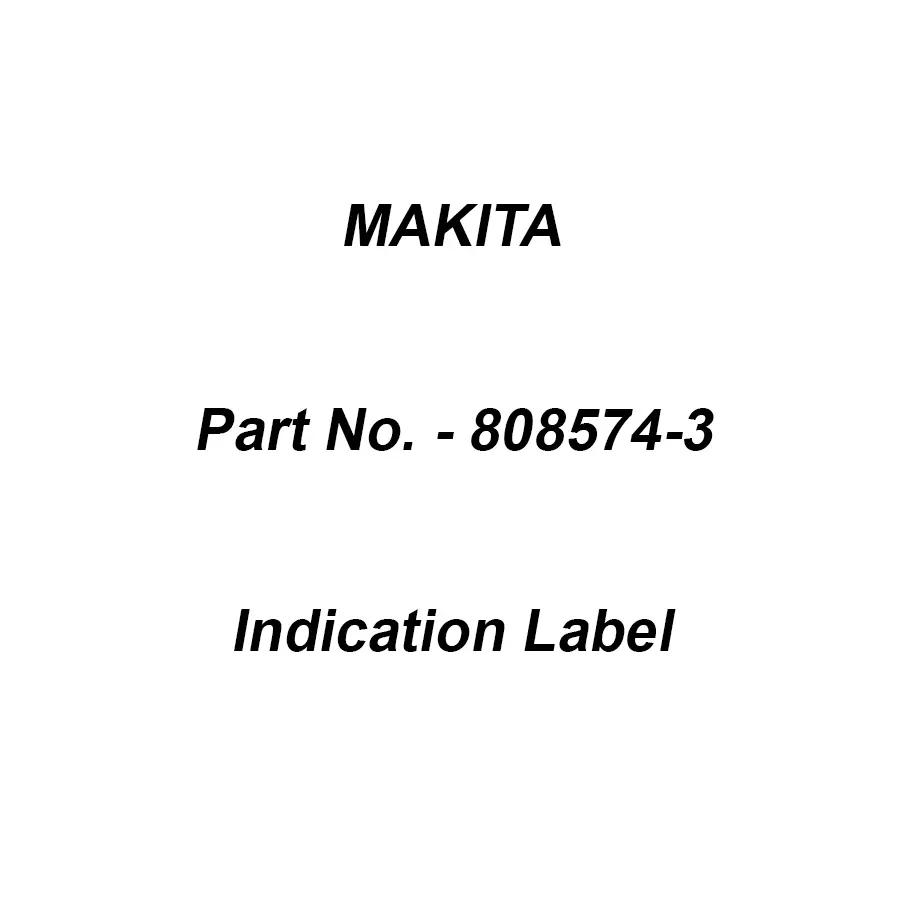 Buy Makita Indication Label Suitable For FS2700, Part No 808574-3 ...