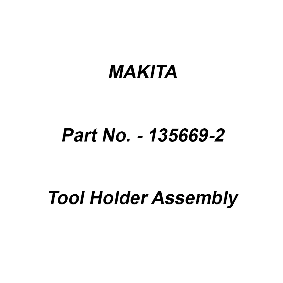 Buy Makita Tool Holder Assembly Suitable For HM1812, Part No 135669-2 ...